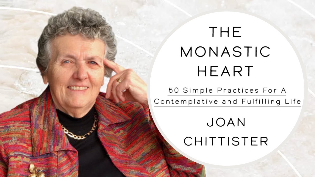 Joan Chittister ~ The Monastic Heart | Banyen Books Interview - YouTube