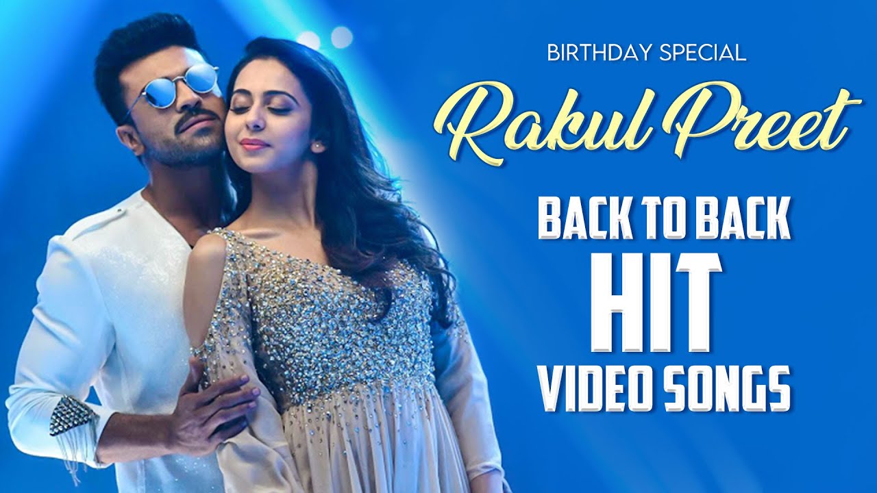 Rakul Preet Hit Video Songs | Back to Back Part - 02 | Sarrainodu ...