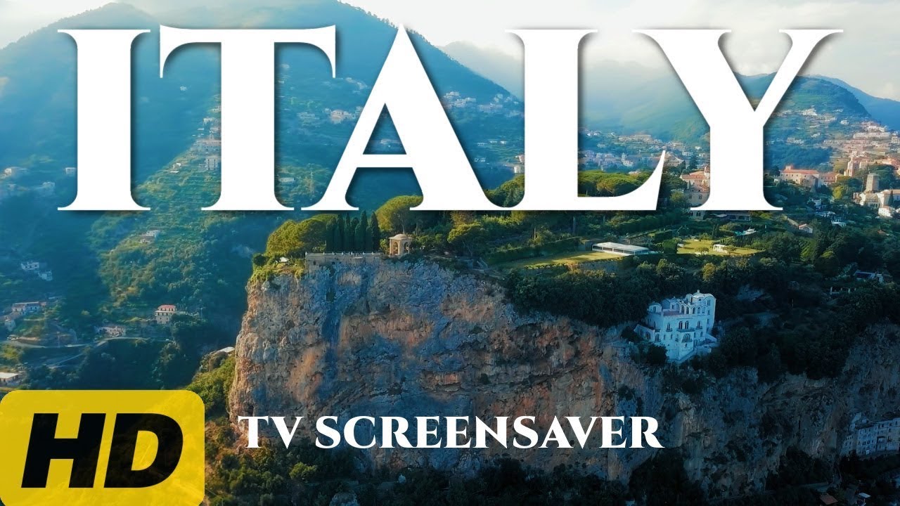 Best of Italy Drone Video | Free TV Screensaver with Relaxing Music ...