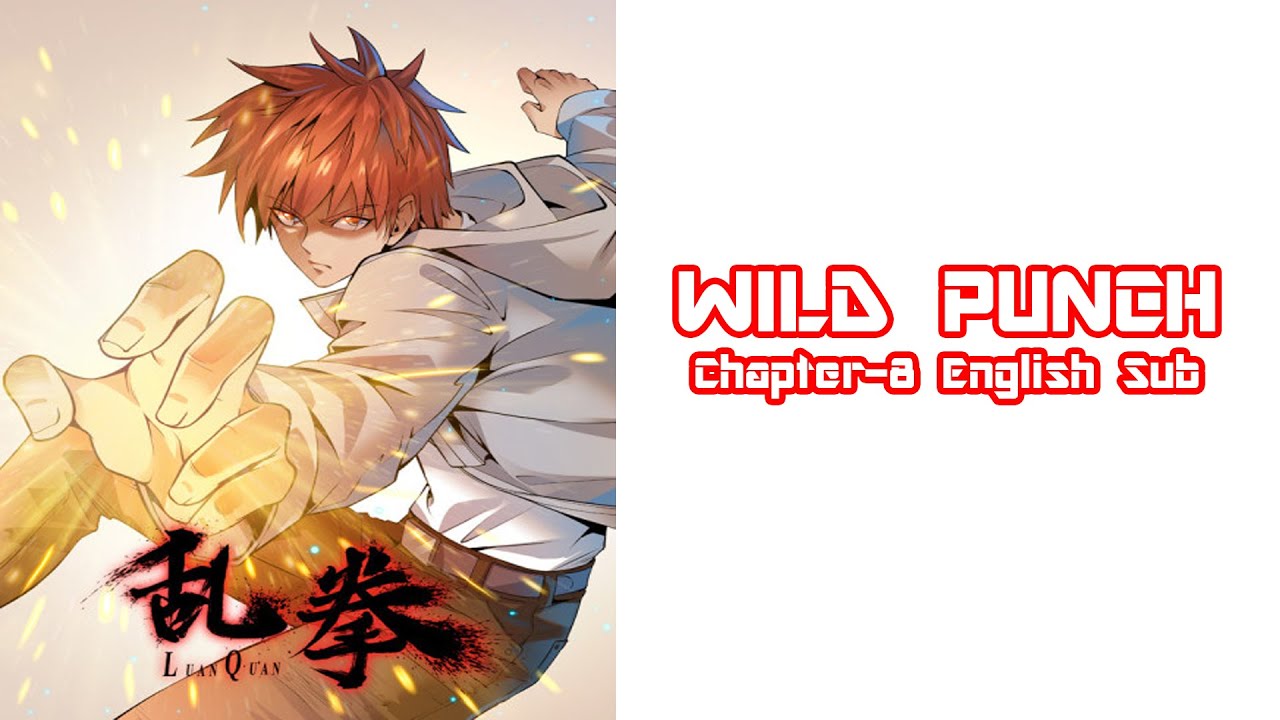 Wild punch Chapter-8 English Sub - YouTube