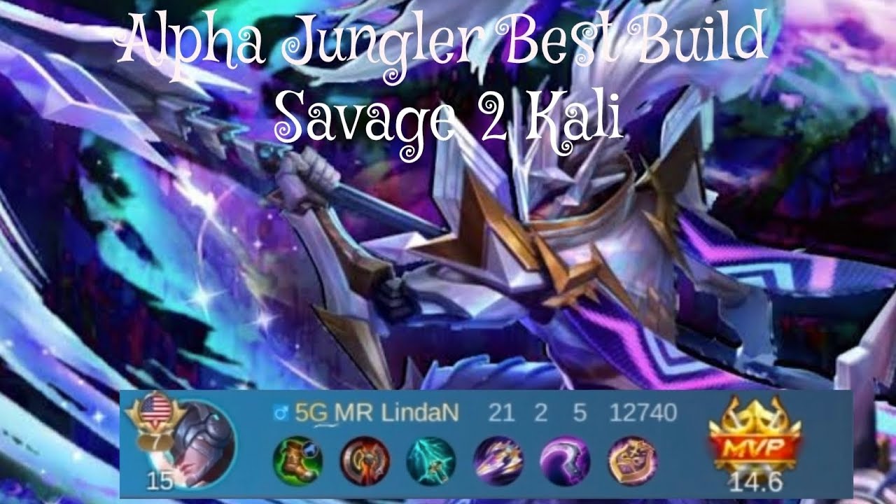 GAME PLAY ALPHA JUNGLER BEST BUILD SAVAGE 2 KALIIII - YouTube