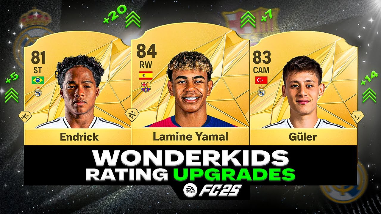 FC 25 | WONDERKIDS BIGGEST RATING UPGRADES 😱🔥 ft. Yamal, Endrick, Güler ...