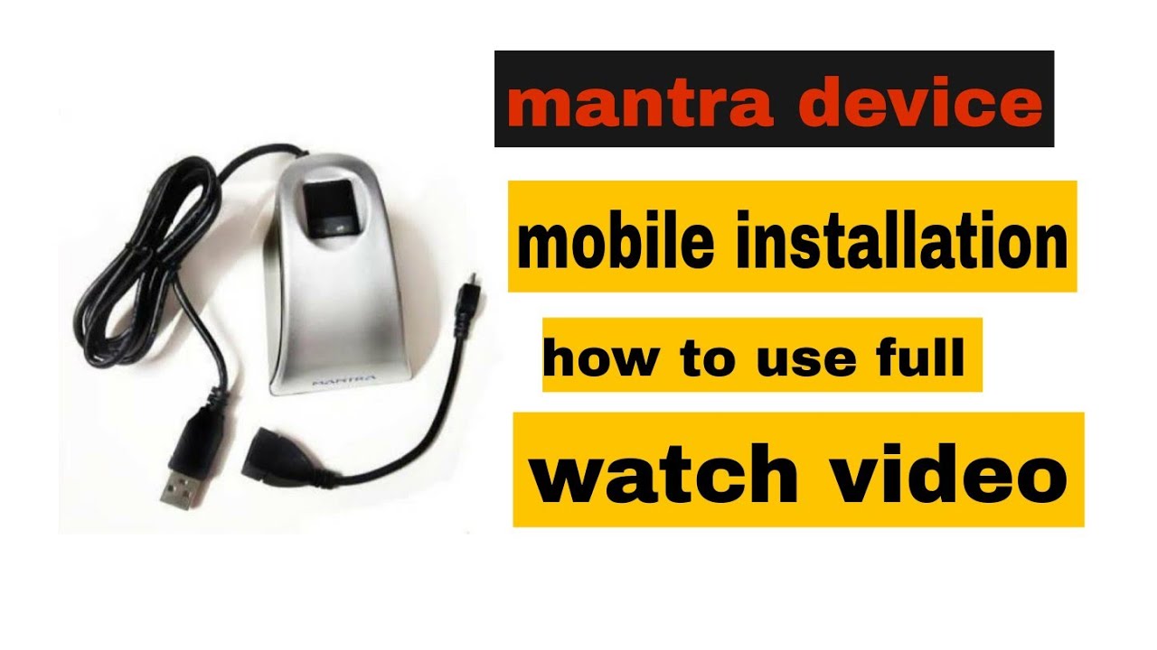 Mantra Device mobile installation how to use full watch video - YouTube