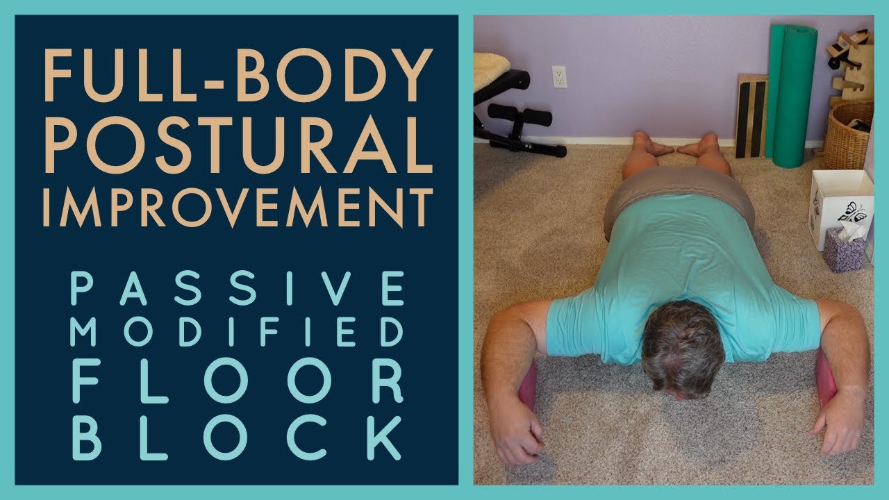 Modified Floor Block Stretch - Improve Posture & Reduce Pain - YouTube