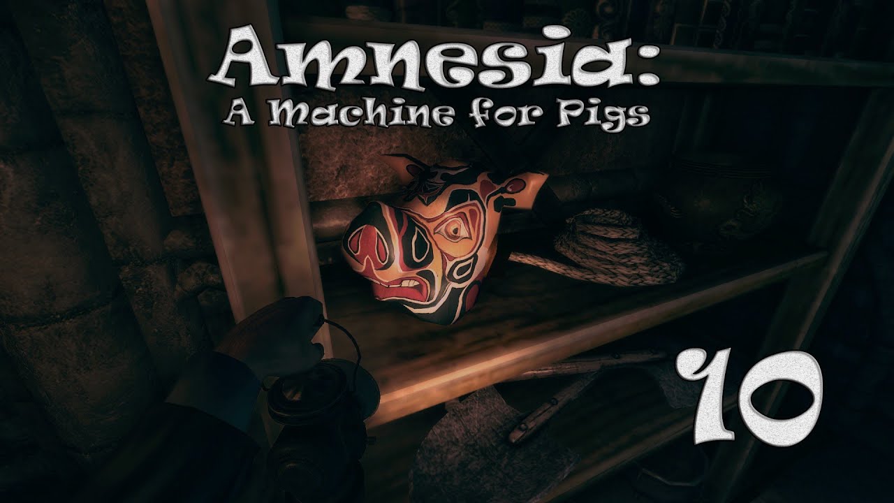 Let's Play Amnesia: A Machine for Pigs, (Old_Man), German, Uncut, Part ...