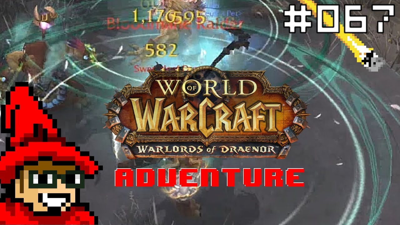 Warlords of Draenor: Adventure #067: Ravenskar [Let's Play] - YouTube