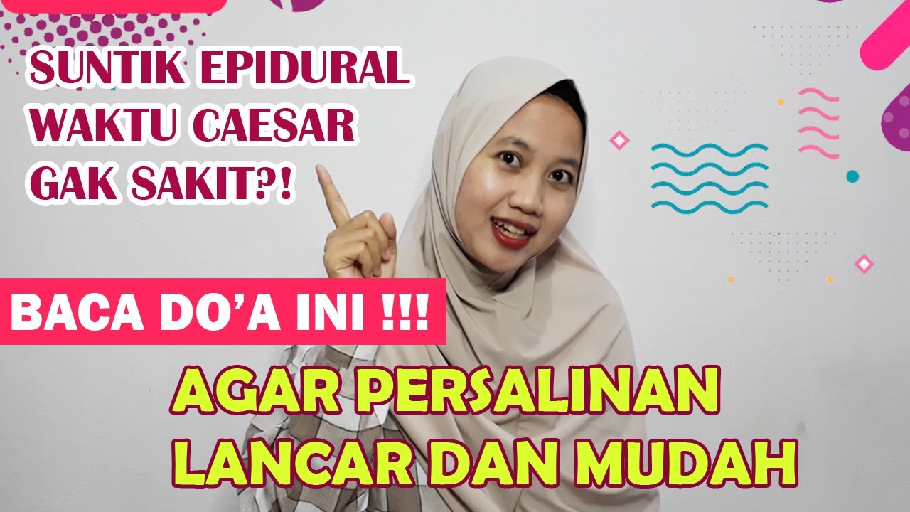 Doa Ibu Hamil Agar Persalinan Lancar dan Mudah | Caesar Gak Ngerasain ...