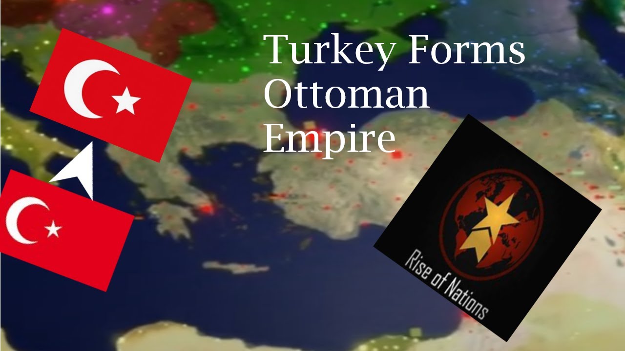Turkey Invades Europe and Forms Ottoman! - Roblox Rise of Nations - YouTube