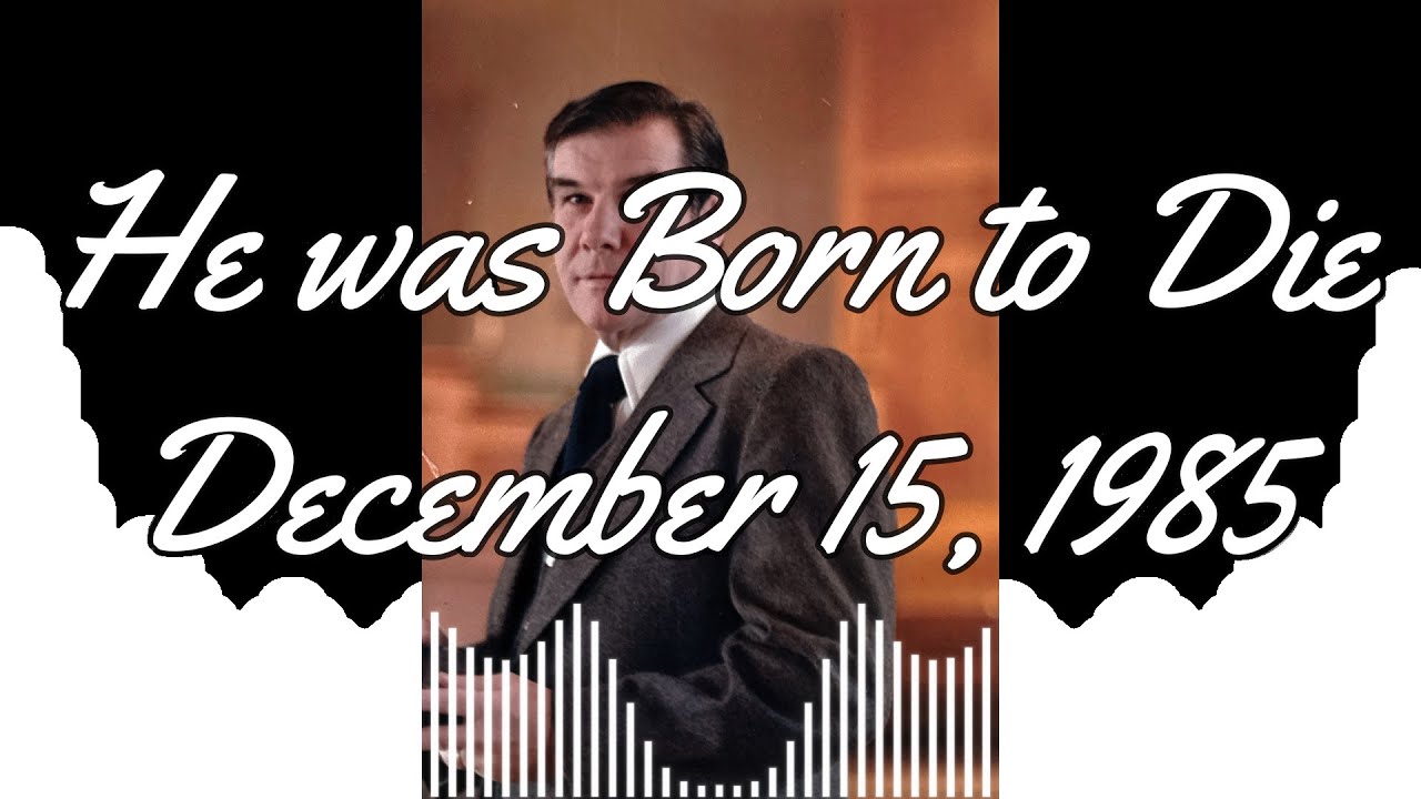 He was Born to Die - YouTube