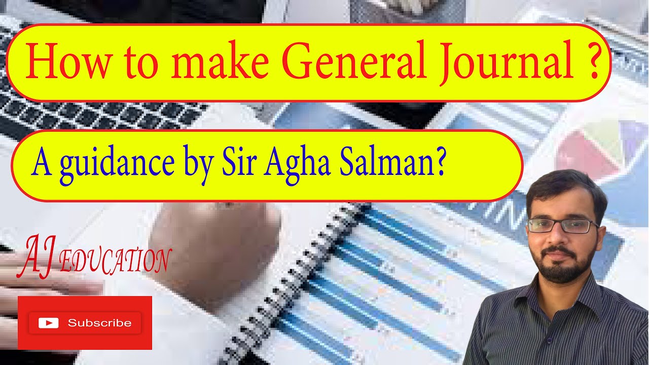 General Journal Entry/ How to make General Journal Entry? - YouTube