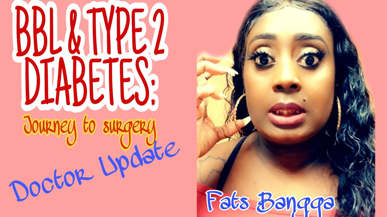 BBL & TYPE 2 DIABETES: Doc update - YouTube