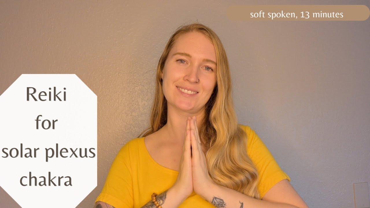 Distance Reiki for solar plexus (soft spoken) - YouTube