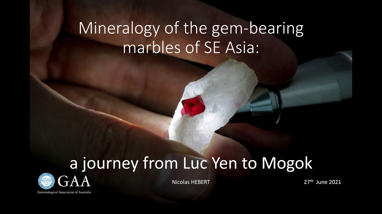 Mineralogy of the gem-bearing marbles of S-E Asia : A journey from Luc ...