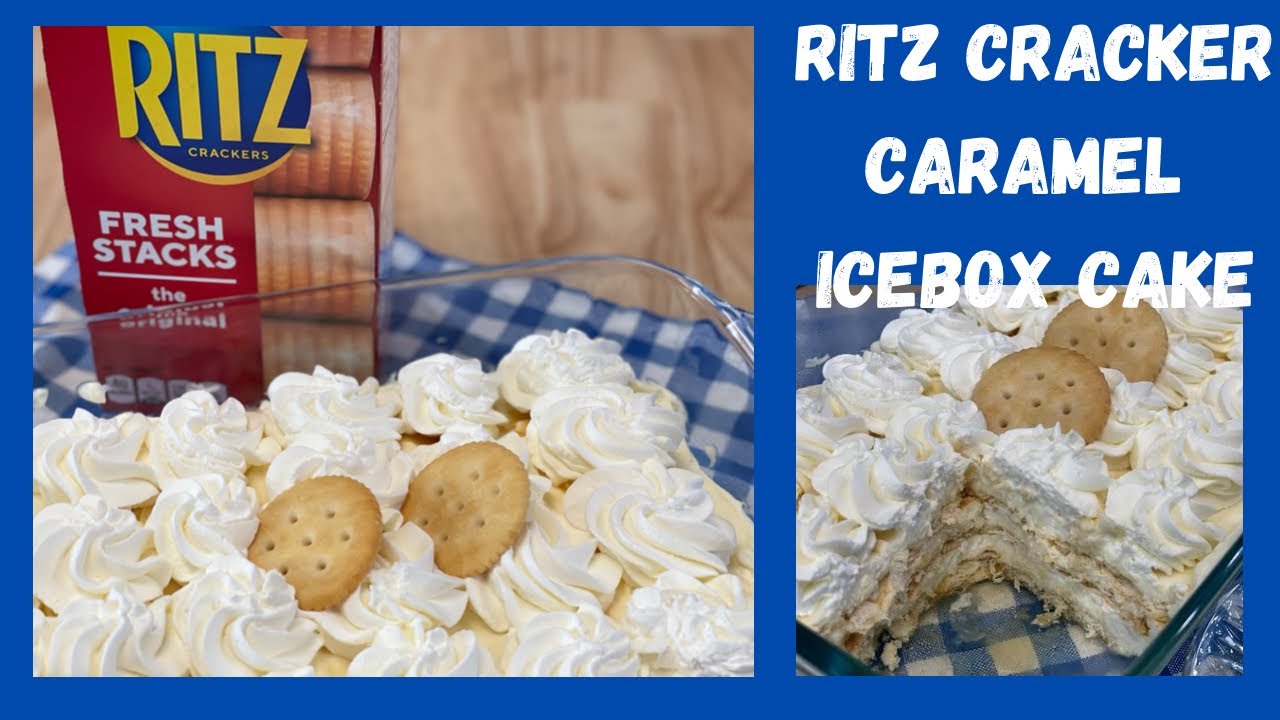 Ritz Cracker Caramel Icebox Cake - YouTube