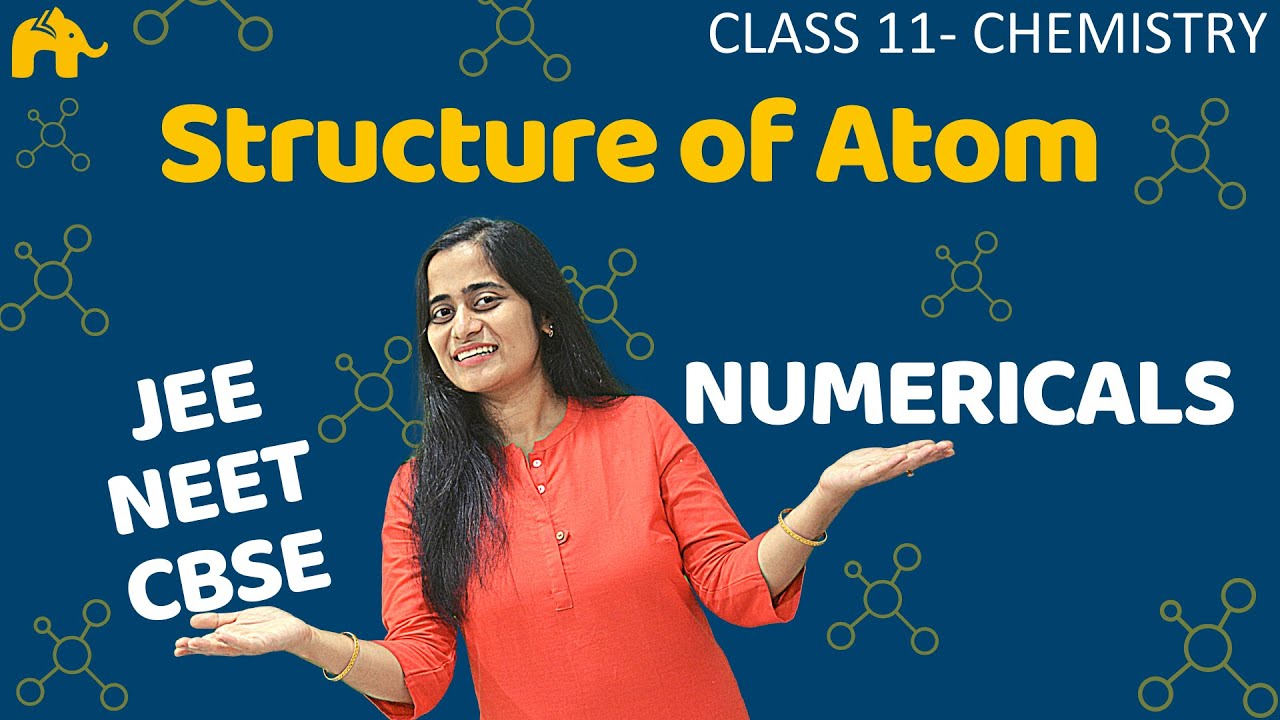 Structure of Atom Class 11 Chemistry Chapter 2 | Numerical Questions ...