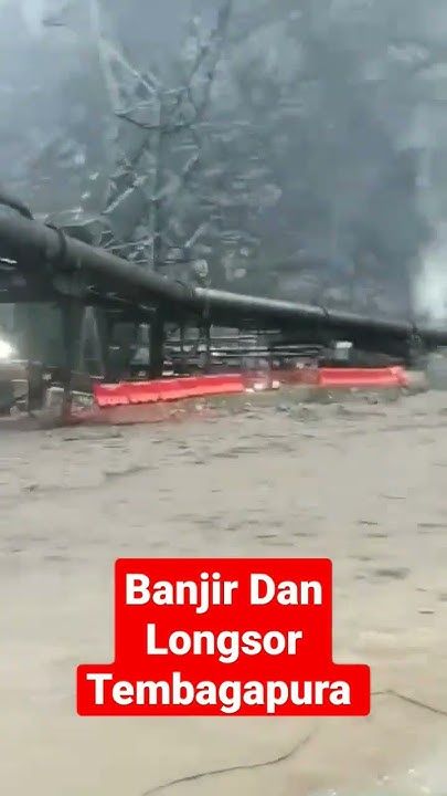 Banjir & Longsor Tembagapura Papua - YouTube