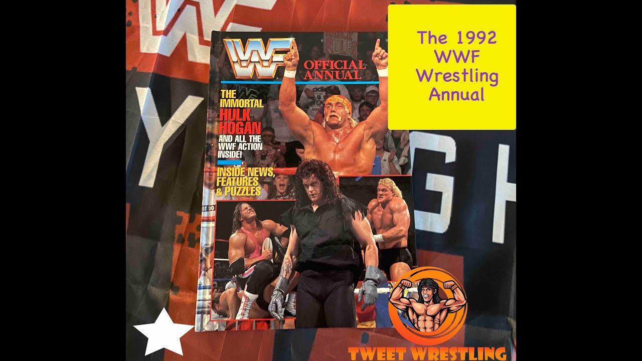 The Official WWF Wrestling Annual From 1992 Grandreams Featuring Hulk ...