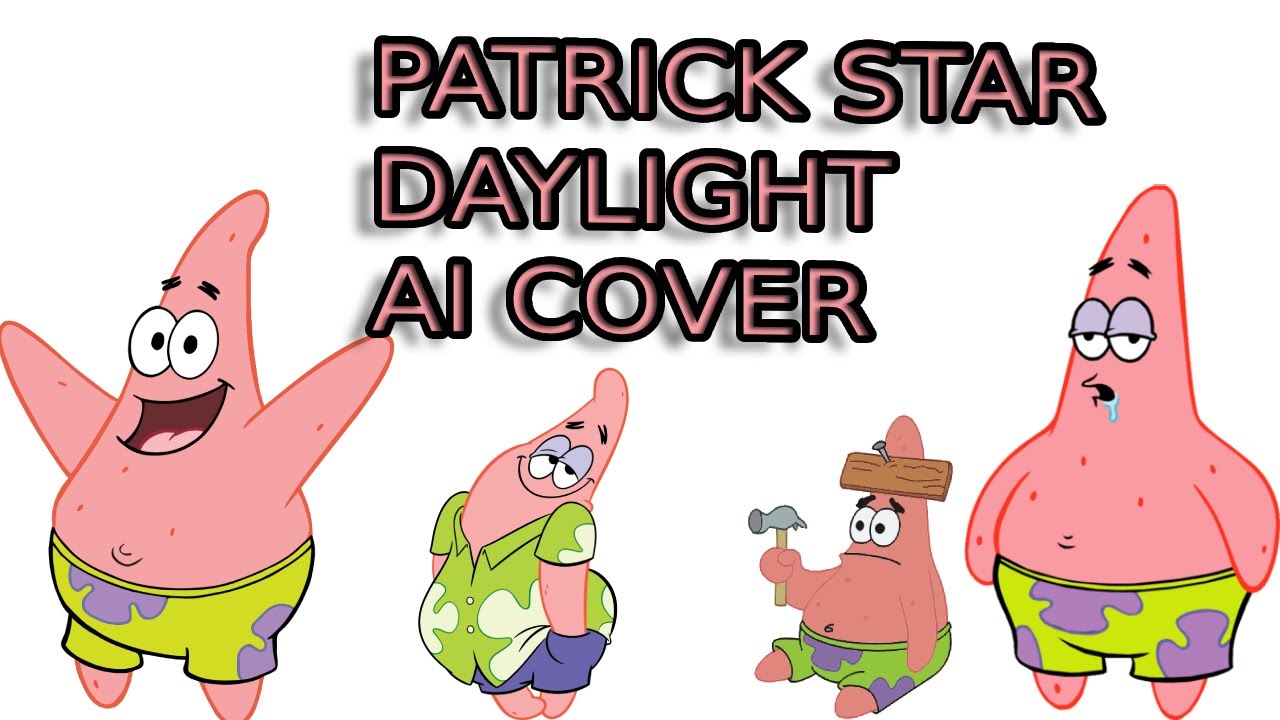 Patrick Star - Daylight - AI cover - YouTube