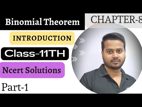 Class-11th || Chapter-8 || Binomial Theorem || Introduction|| Exercise ...