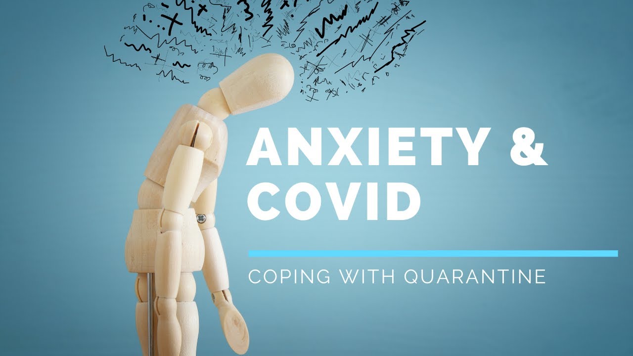 Anxiety & Covid. Fear of Coronavirus. Tips from Dr. Edward Fruitman ...