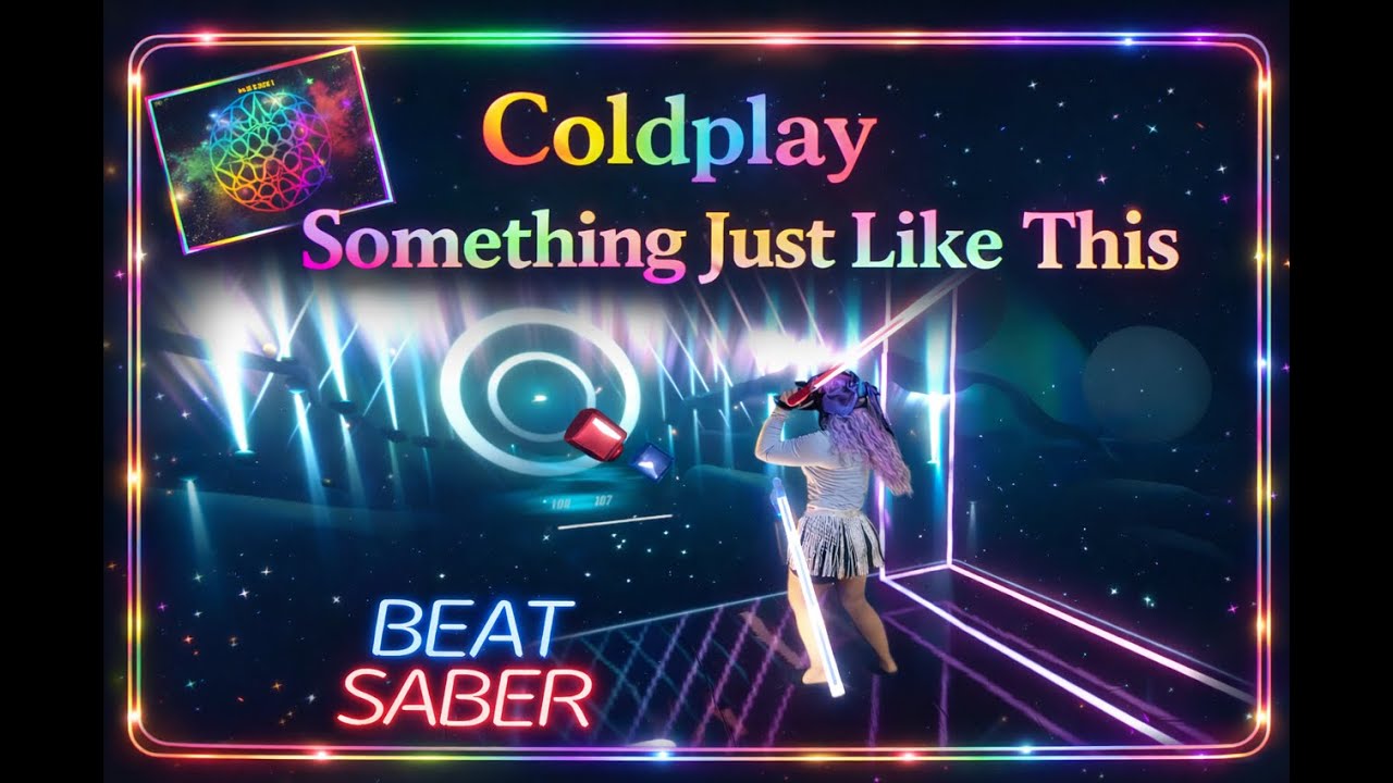 Beat Saber │Coldplay - Someting Just Like This - YouTube