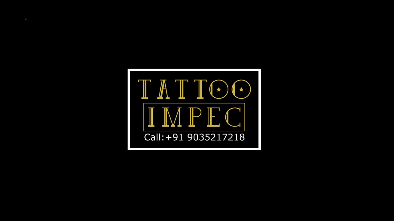 TATTOO IMPEC 2017 BEST By Sunil C K - YouTube