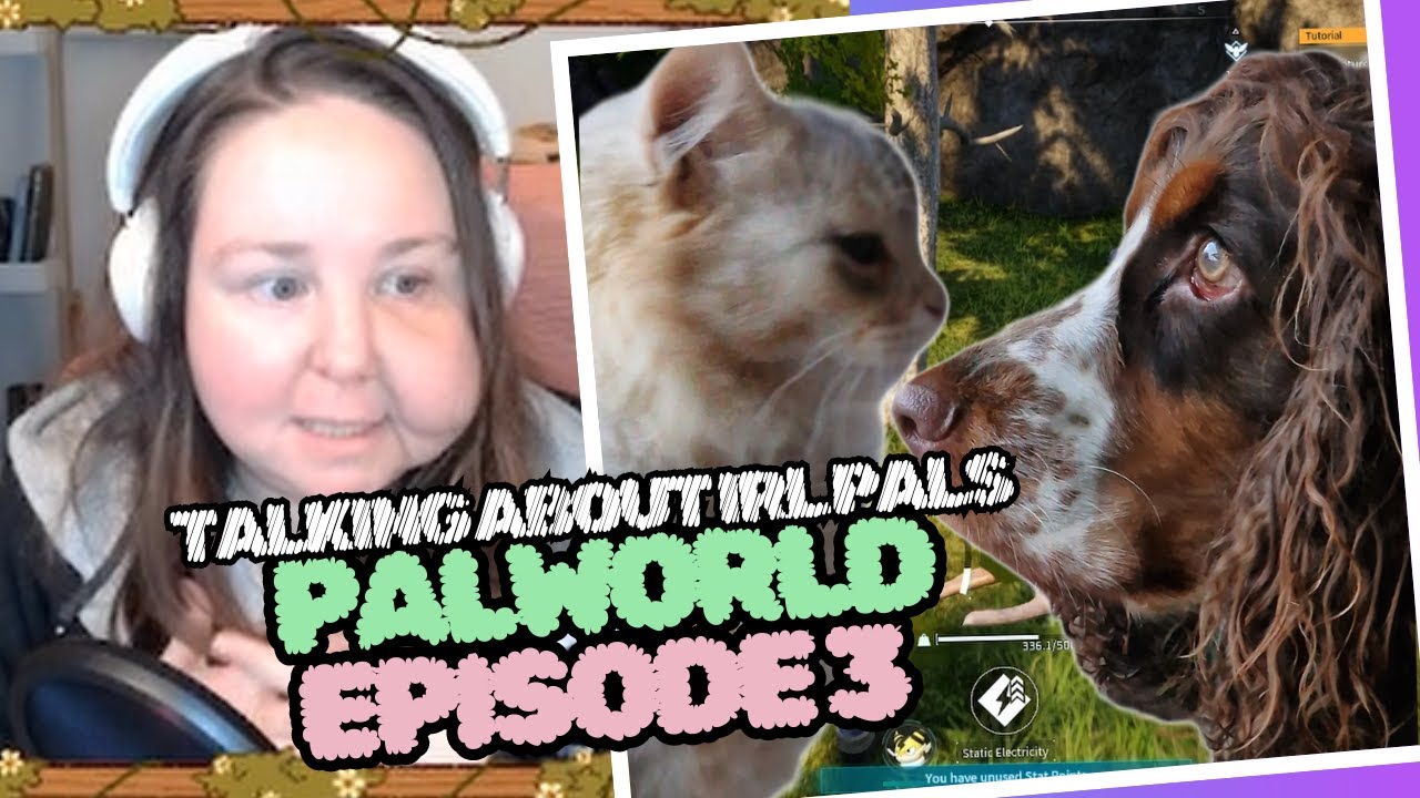 Talking about my real life "Pals" in Palworld - Palworld - Episode 3 - YouTube