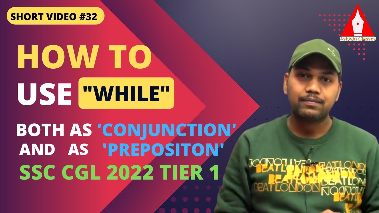How To Use "While" As a Conjunction & As a Preposition | Short Video ...