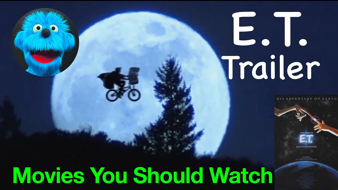 E.T. Trailer & Review | The Movie Monkey S1 E11 - YouTube