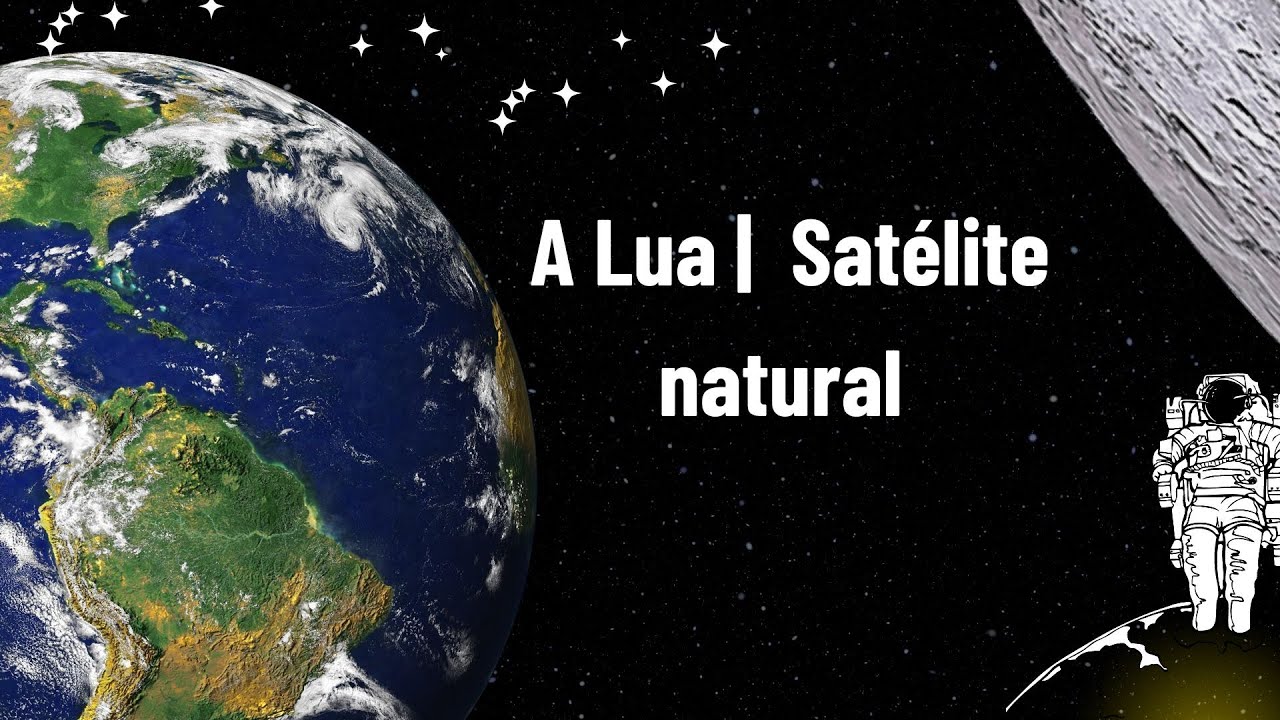 A Lua | Satélite natural | Episódio 01 #astronomia #lua #espaço # ...