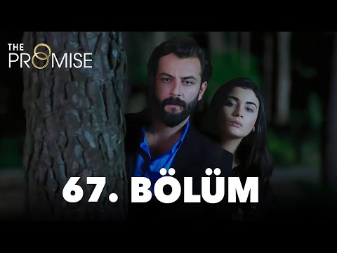 Yemin 67. Bölüm | The Promise Season 1 Episode 67