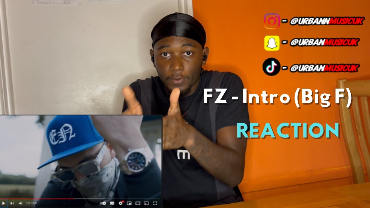 FZ - Intro (Big F) Official Video [REACTION] - YouTube