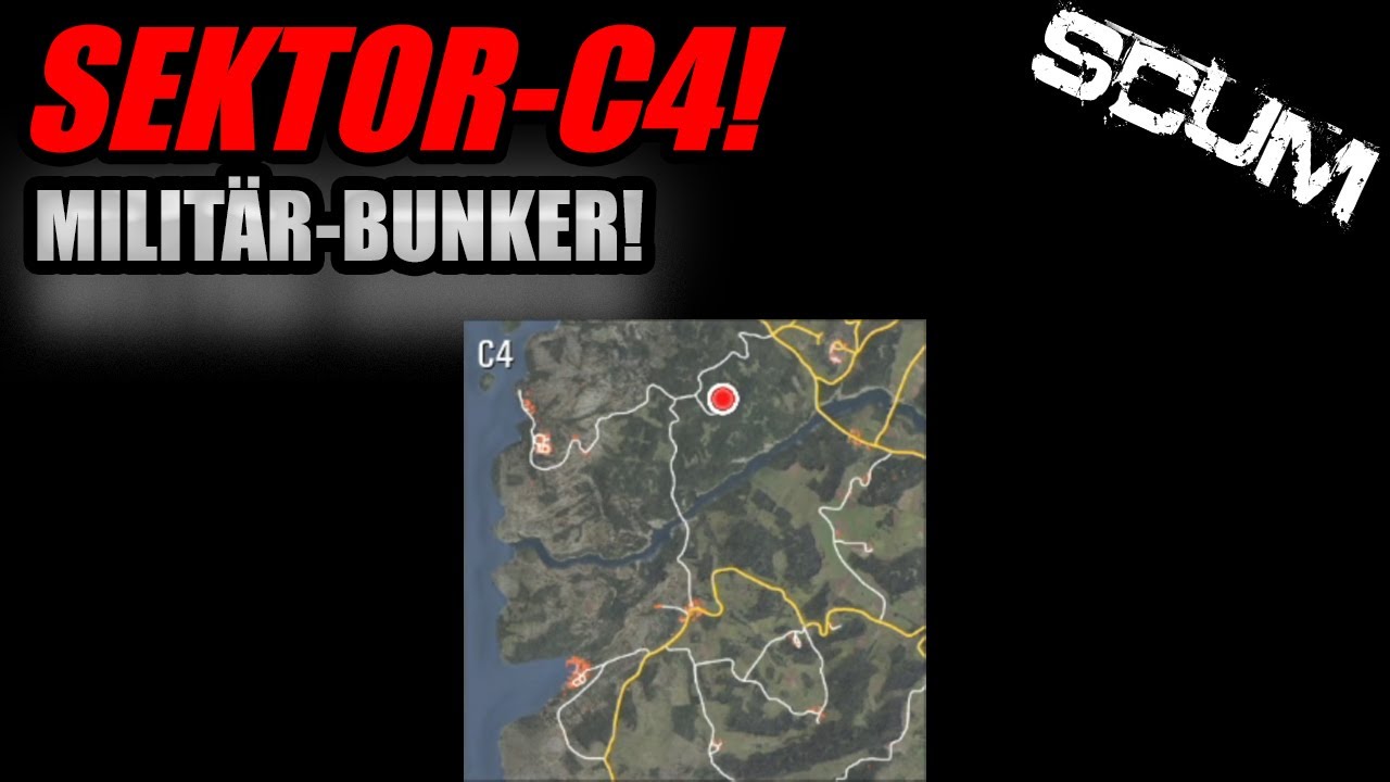 SCUM - Sektor | C4 | Militär-Bunker erkunden! [4K/Gameplay Deutsch ...