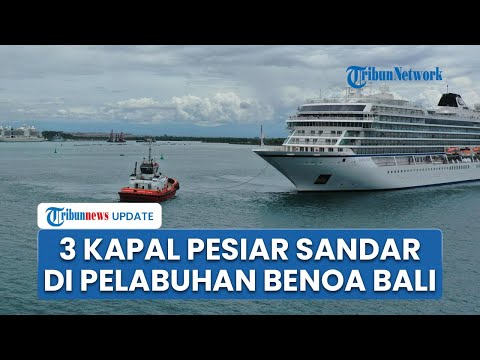 Pelabuhan Benoa Ukir Sejarah, Tiga Kapal Pesiar Raksasa Berlabuh, Erick: Wisata Bali Makin Mendunia