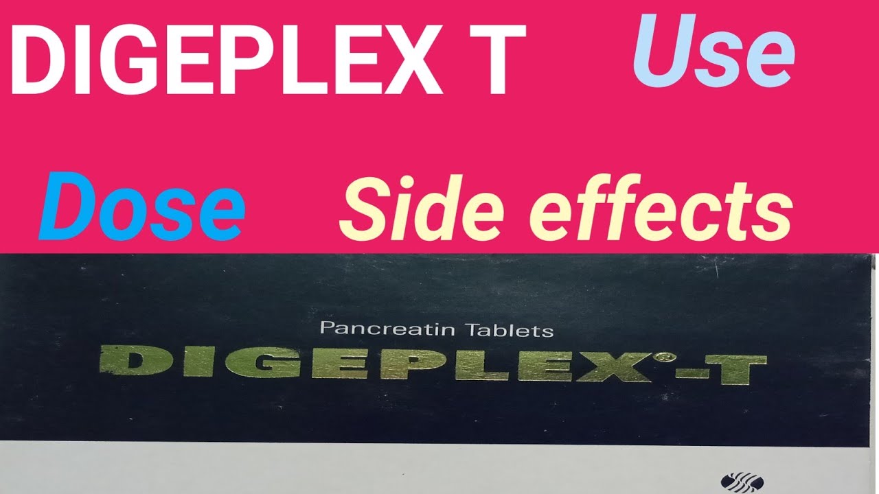 Digeplex T Tablet | Pancreatin Tablet | Digeplex T Tablet Use | Dose ...