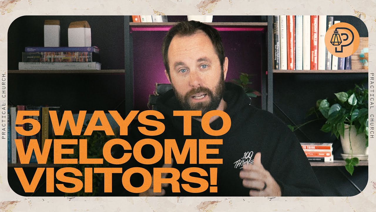 Church Growth Secrets: 5 Essential Ways to Welcome Visitors - YouTube