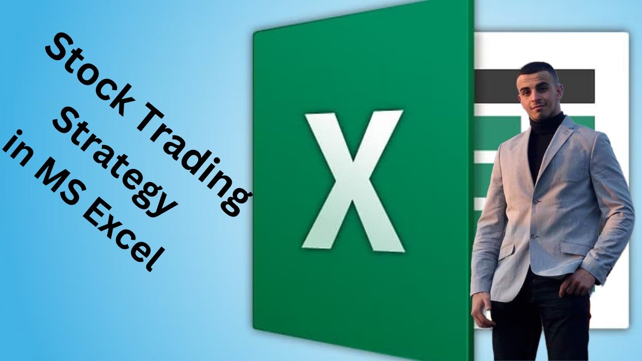 Excel Project: Stock Trading Strategy in Excel - YouTube