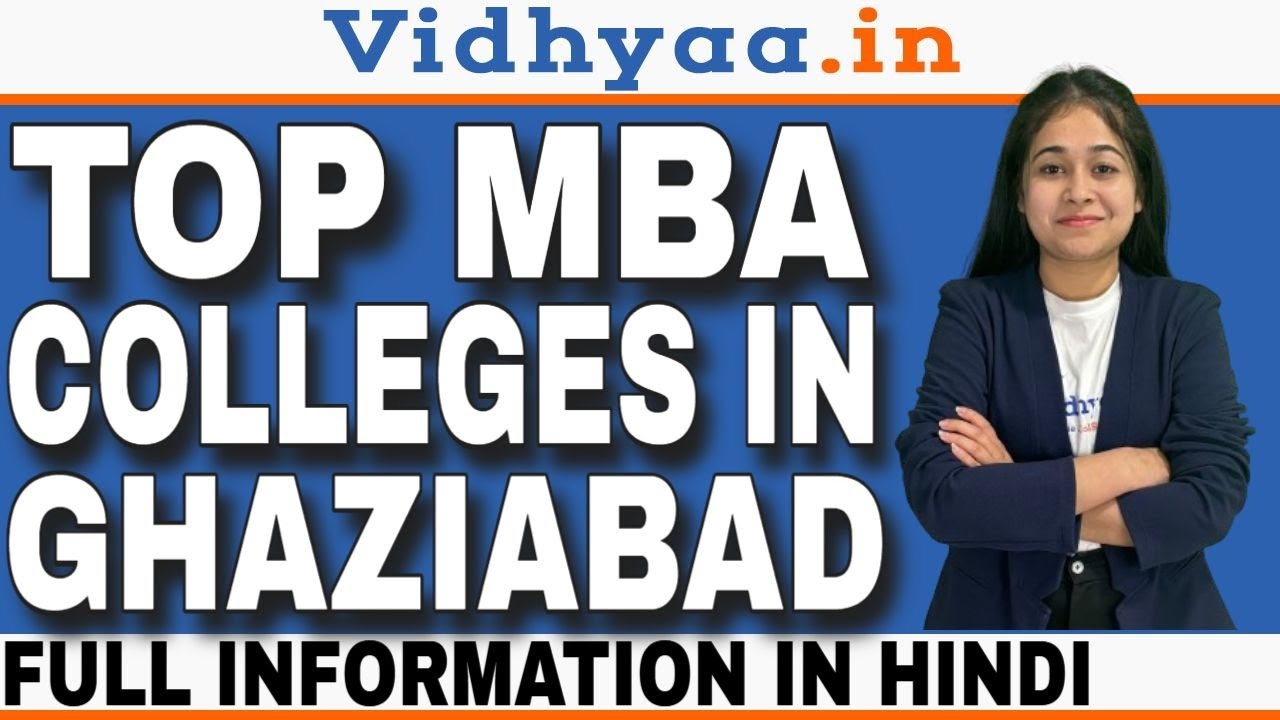 TOP MBA COLLEGES IN GHAZIABAD | BEST MBA/PGDM COLLEGES IN GHAZIABAD ...