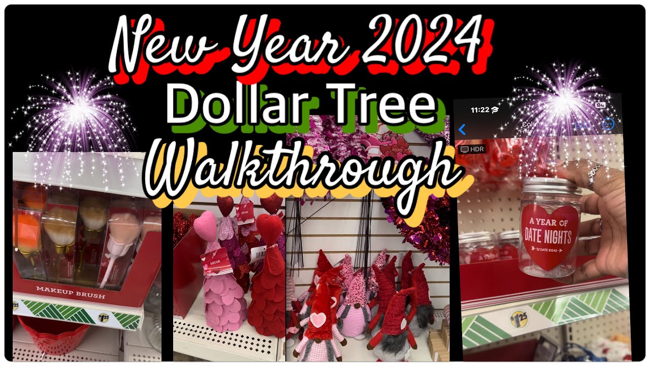 New Year New Dollar Tree Walkthrough |Valentine Finds 1-1-24 - YouTube