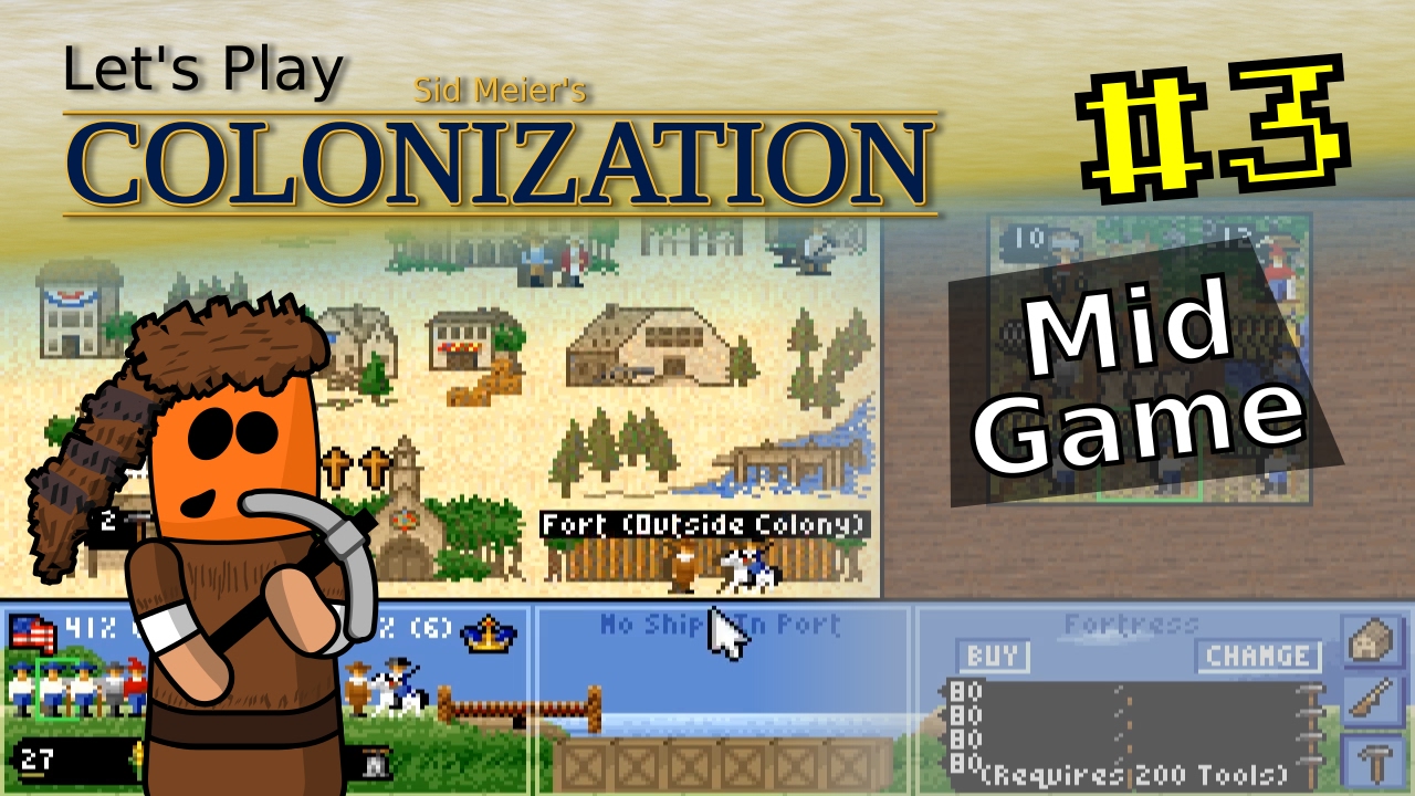 Sid Meier's Colonization #3 | Mid Game - YouTube