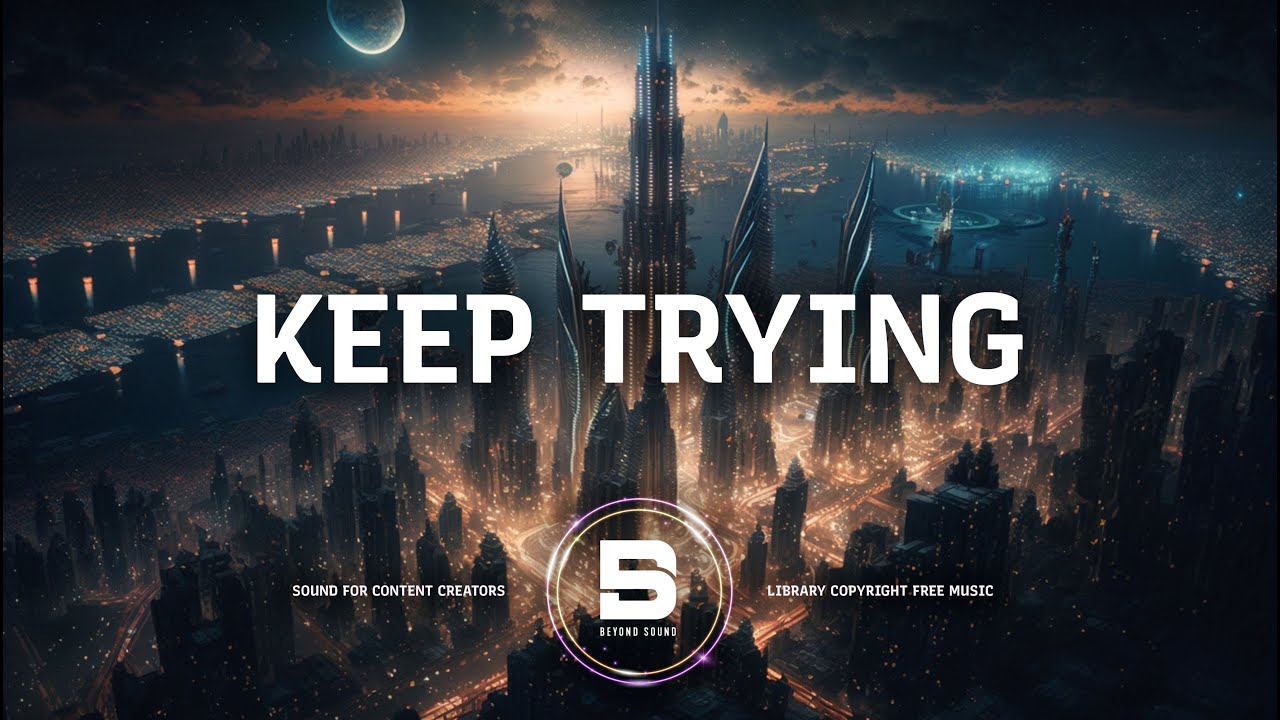 🎶 [ FREE ] - Keep Trying by LiQWYD 🎵 No Copyright Music 🎧 - YouTube
