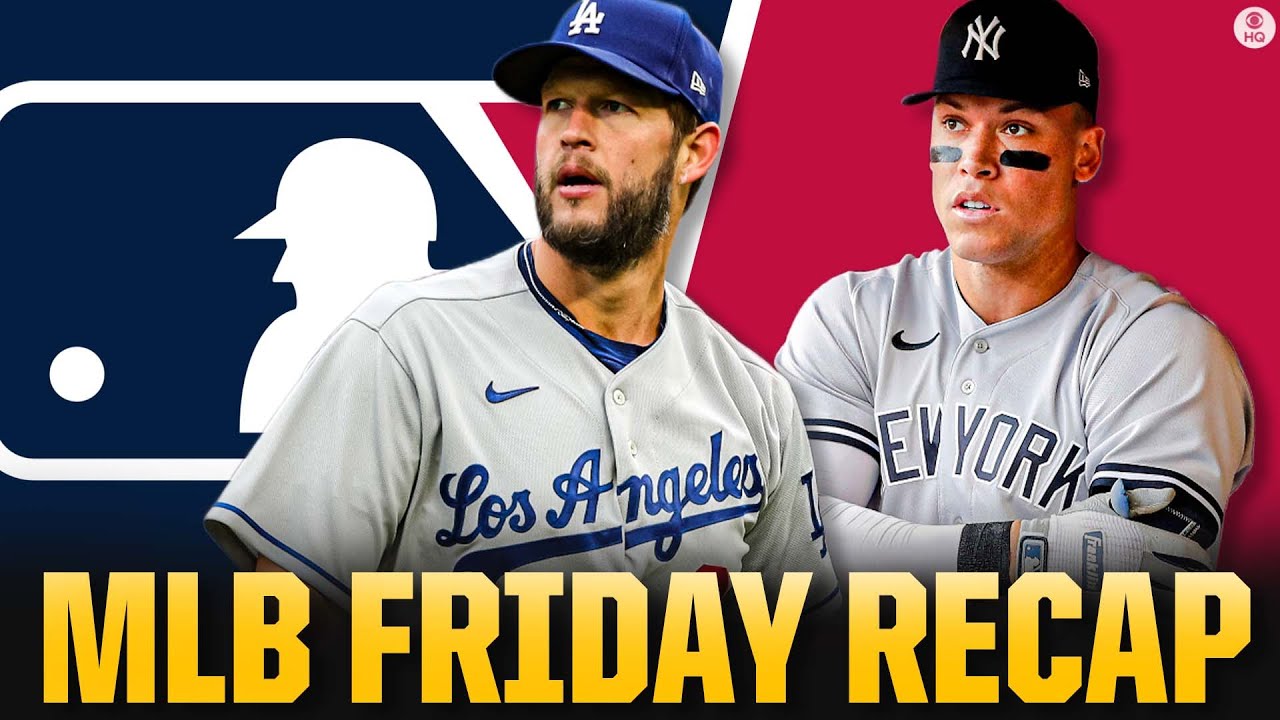 MLB Friday Recap: Kershaw placed on IL, Yankees BLOW 8th Inning lead vs ...