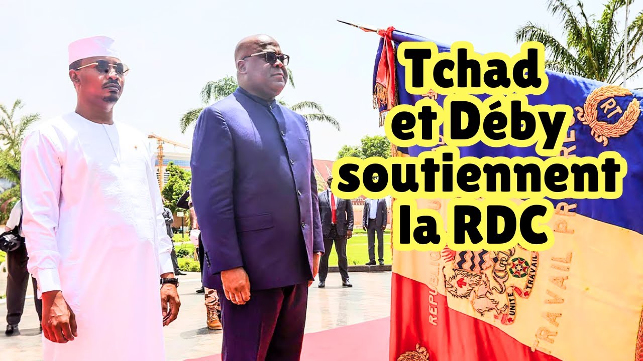Tchad et Déby soutiennent la RDC contre Kagame et le Rwanda après l ...