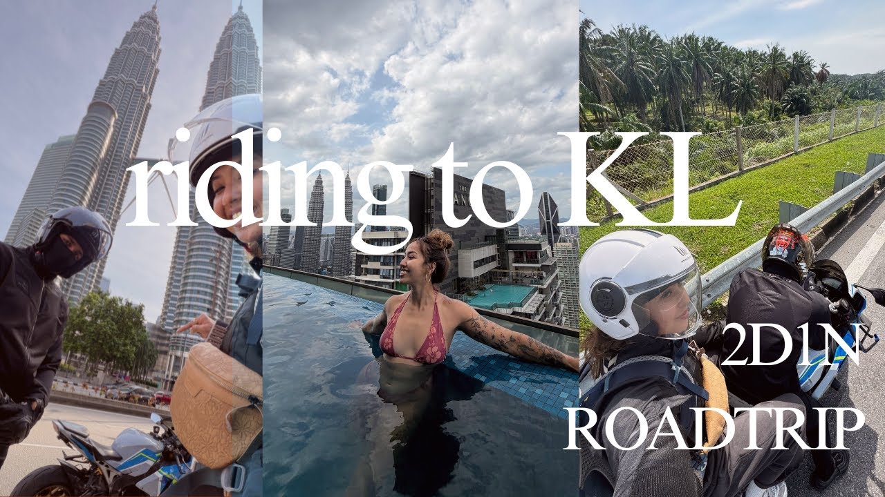 We Rode to KL?! 🇲🇾 2D1N Road Trip Adventure - YouTube