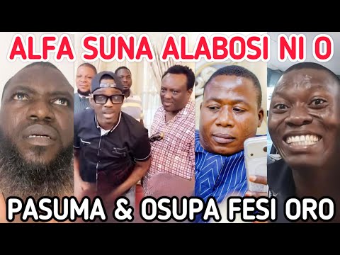 PASUMA & SAHEED OSUPA Ti Fesi Oro ALFA SUNA - FUNNY THINKER Tu Perepeere Oro, ALFA SUNA Tu Opo Asiri