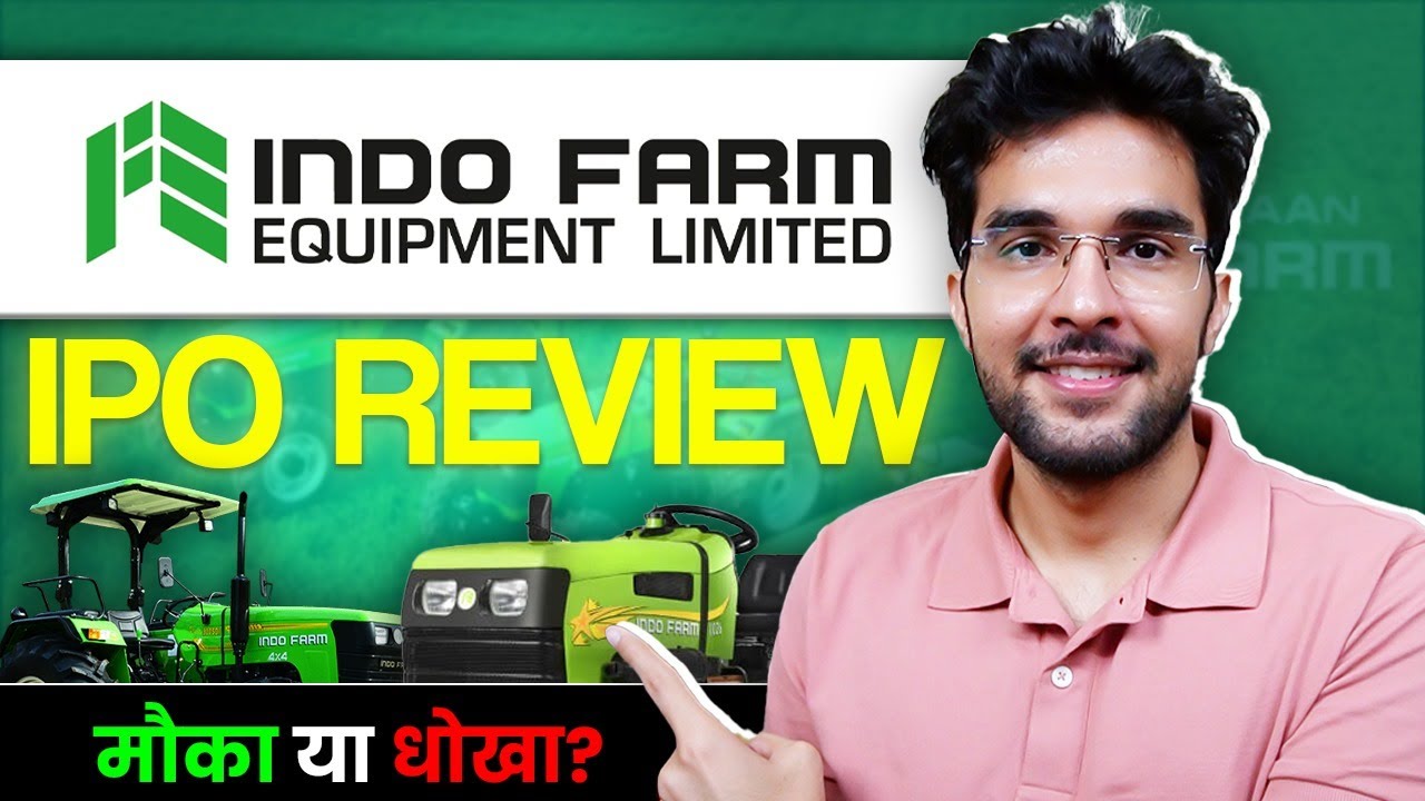 Indo Farm Equipment IPO Full Review | Indo Farm Equipment IPO GMP ...