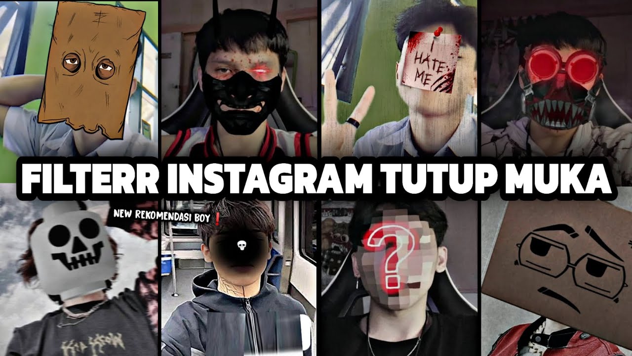 Filter Instagram Tutup Muka new recommended boys terbaru 2023 part 311 ...