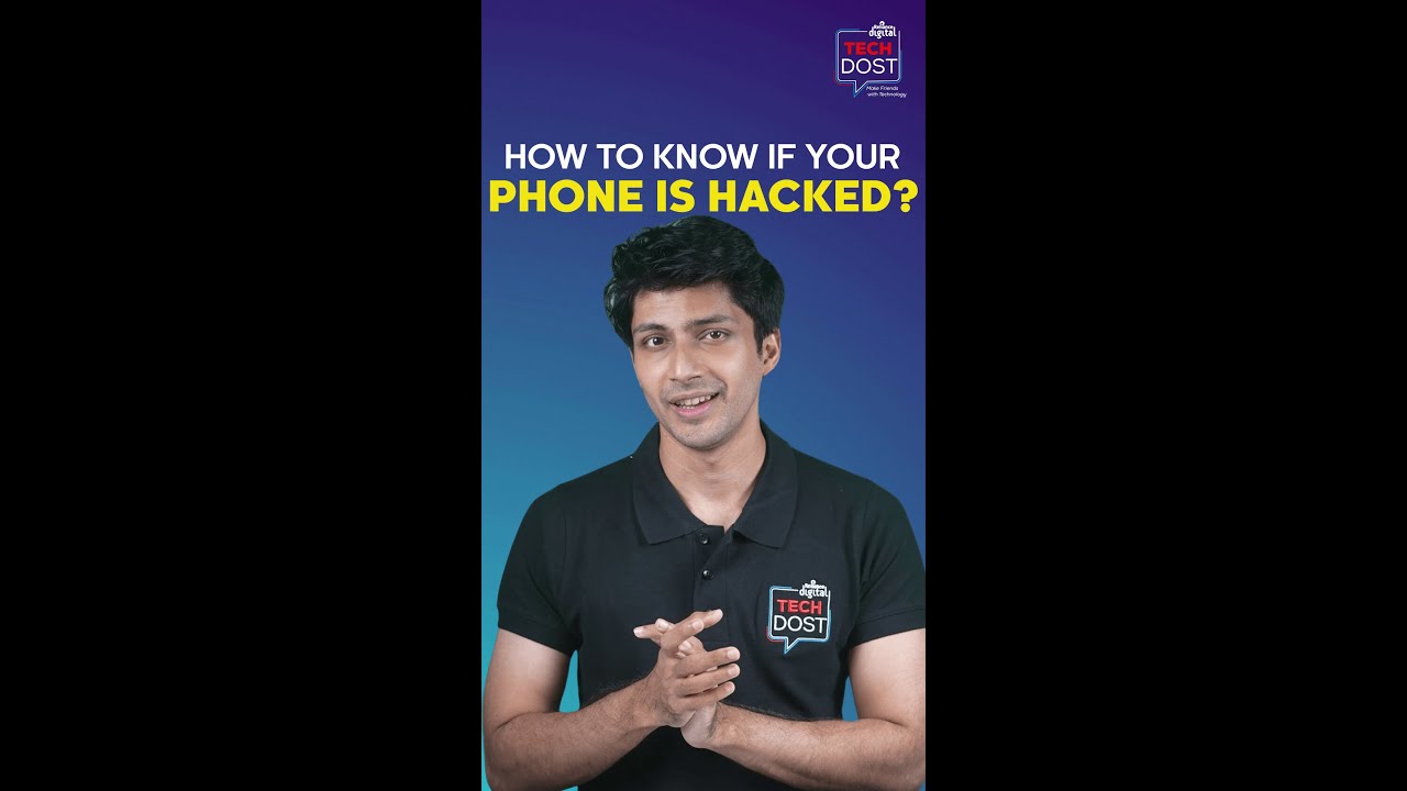 How To Know Your Phone Is Hacked? | Tech Dost #MakeFriendsWithTechnology - YouTube
