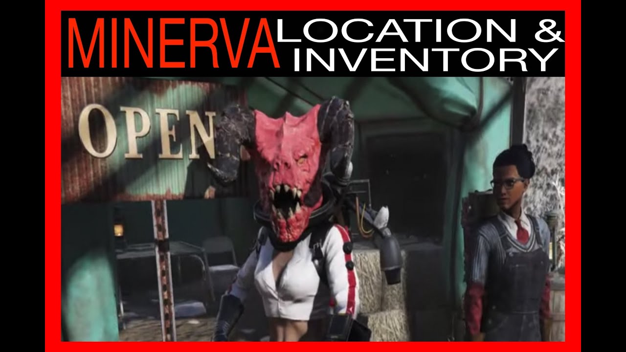 10/26/21 MINERVA LOCATION TODAY & INVENTORY FALLOUT 76 FOUNDATION ...