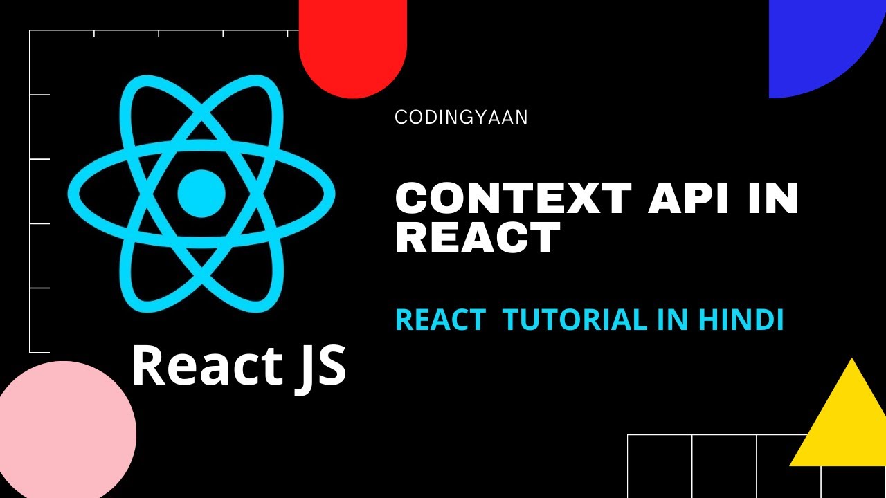 20. Context API in React JS | React Tutorial in hindi 2021 - YouTube